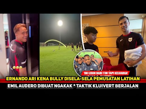 TC TIMNAS PENUH KECERIAAN! Ernando jadi korban, Emil Audero kegirangan ...
