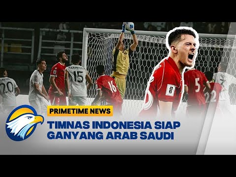 Lengkap! 29 Pemain Timnas Sudah Tiba di Arab Saudi [Primetime News ...