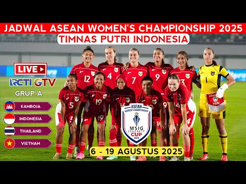 Jadwal Timnas Putri Indonesia – ASEAN Women’s Championship 2025 ...