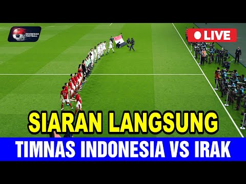 LIVE TIMNAS INDONESIA VS IRAQ‼️Match Simulation – KOMBI.ID